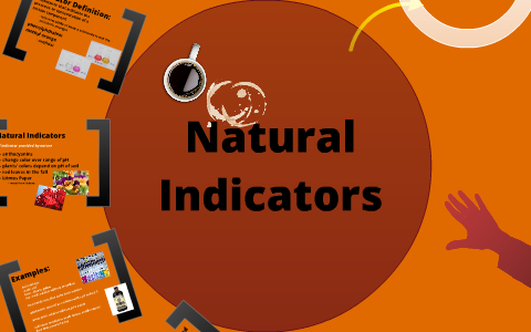 Natural Indicators by Brandon Steiner on Prezi