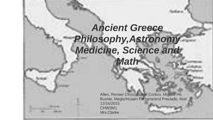 Ancient Greece Philosophy, Medicine, Science and Math by jacob circo on ...