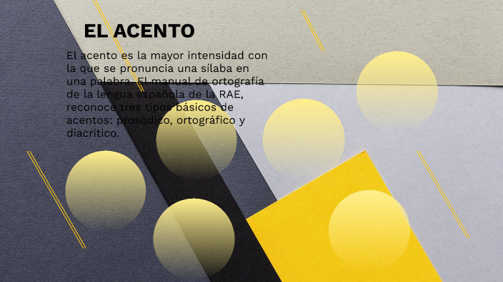 El acento y su clasificación by Fabiola García on Prezi