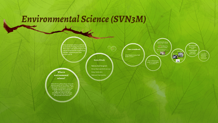 Environmental Science (SVN3M) by Trevor Neale on Prezi