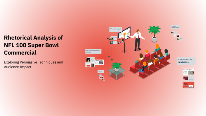 Rhetorical Analysis Of Nfl 100 Super Bowl Commercial By Christian Creer