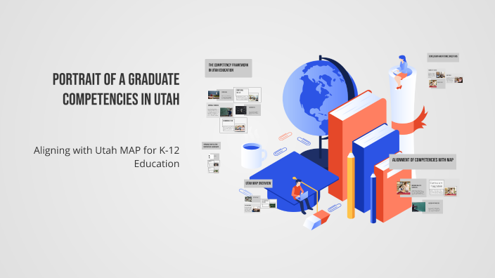 Portrait of a Graduate Competencies in Utah by Mindy Kuykendall on Prezi