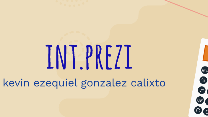 kevin ezequiel gonzalez calixto by kevin ezequiel gonzalez calixto on Prezi