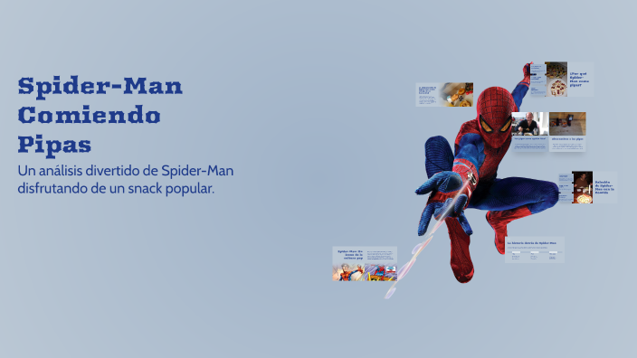 Spider-Man Comiendo Pipas by zakaria benlafki on Prezi