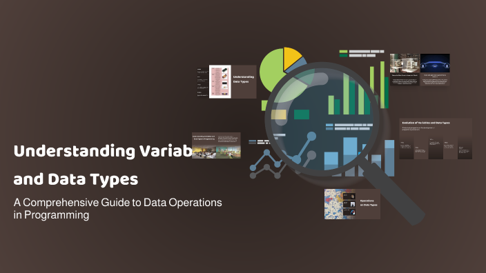 Understanding Variables and Data Types by Dhey Bwhwywjwwjiq on Prezi