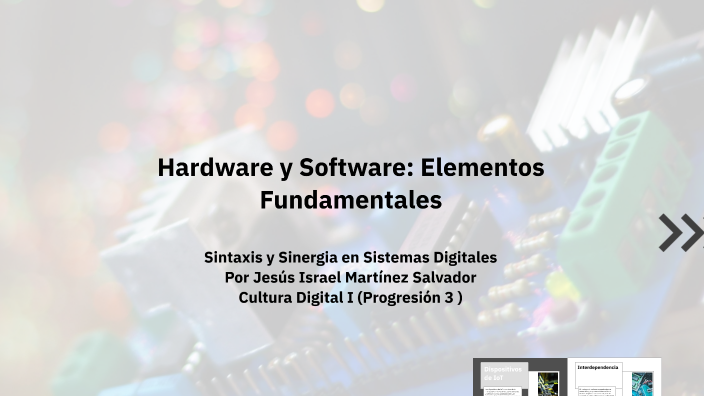 Hardware y Software: Elementos Fundamentales by Jesus Israel Martinez ...
