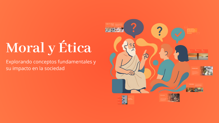 Moral y Ética by Sofía Natalie Manzo Pérez on Prezi