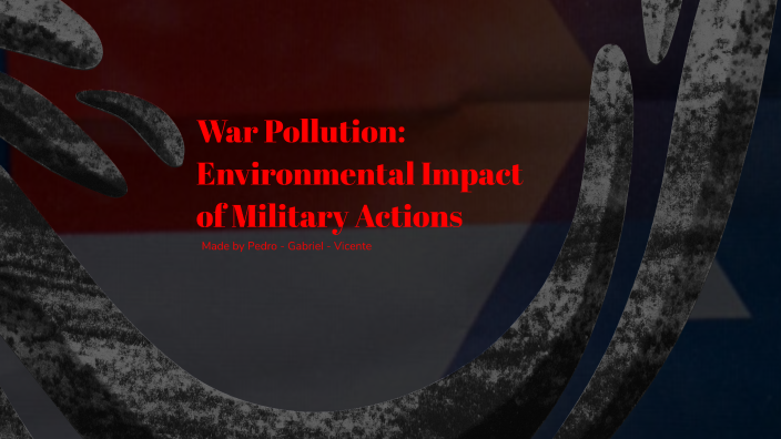 War Pollution: Environmental Consequences of Military Actions by Volpe ...