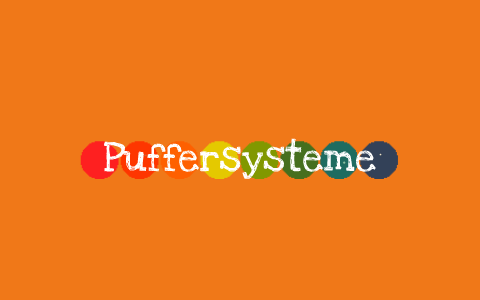Puffersysteme by on Prezi
