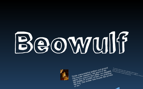Beowulf Photo Story Collage by Travis Bennett on Prezi