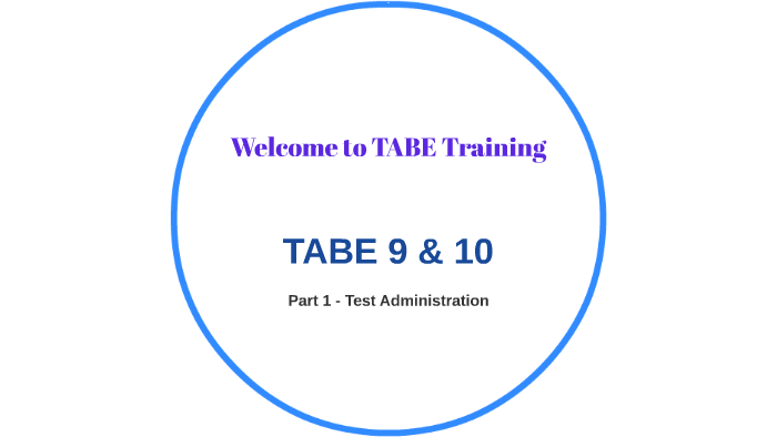 TABE Training by Rebecca Nelson on Prezi