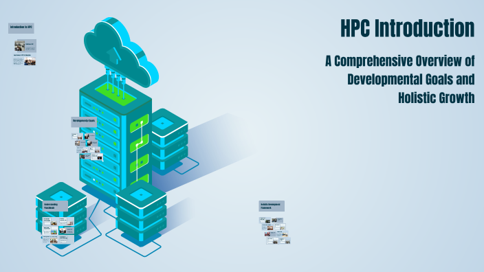 HPC Introduction by SCIECARP1 CBSE on Prezi