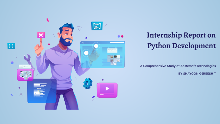 Internship Report on Python Development by sha yoon on Prezi