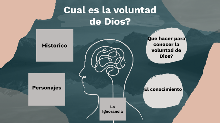 La Voluntad de Dios by Mabel Munoz on Prezi