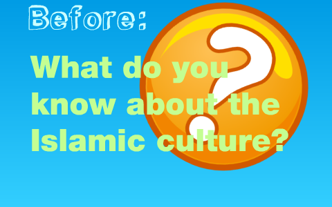 Islamic vs. American Culture by Victoria Lannom on Prezi