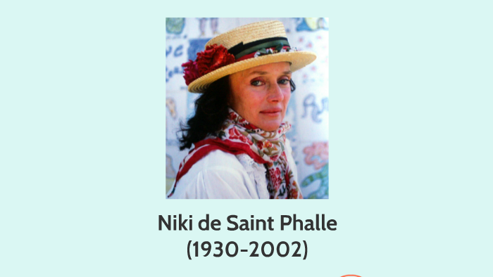 Niki de Saint Phalle by Lena Ries on Prezi
