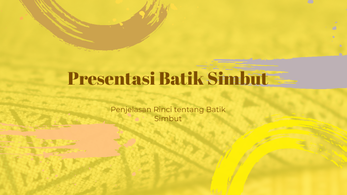 Presentasi Batik Simbut by Nimo on Prezi