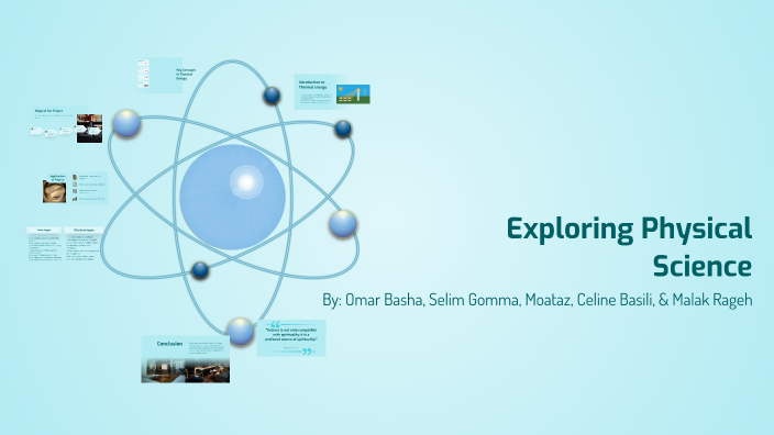 Exploring Physical Science by malak rageh on Prezi