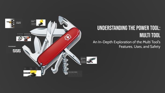 Understanding the Power Tool: Multi Tool by Patrick macklem on Prezi