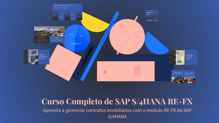 Curso Completo de SAP S/4HANA RE-FX by Richard Cabral on Prezi