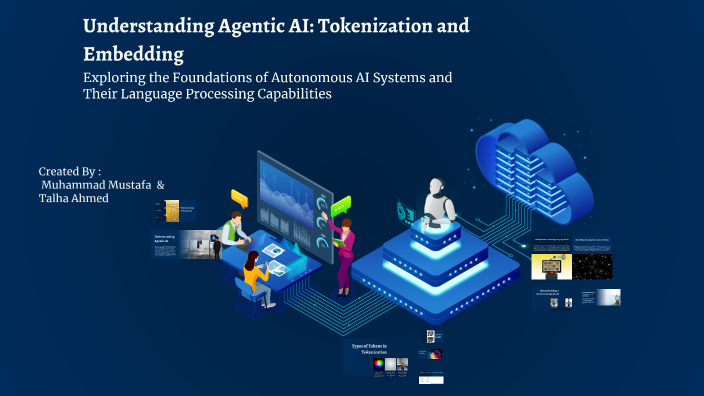 Understanding Agentic AI: Tokenization and Embedding by Mustafa Khan on ...