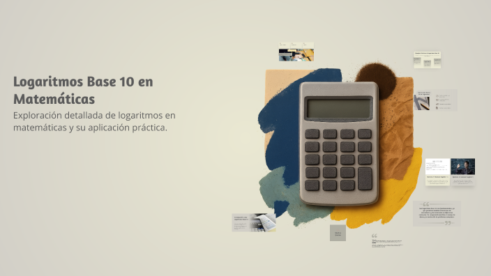 Logaritmos Base 10 en Matemáticas by Damian Aldaz on Prezi
