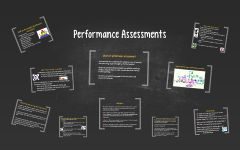 Performance Assessments by Sara Kulp on Prezi