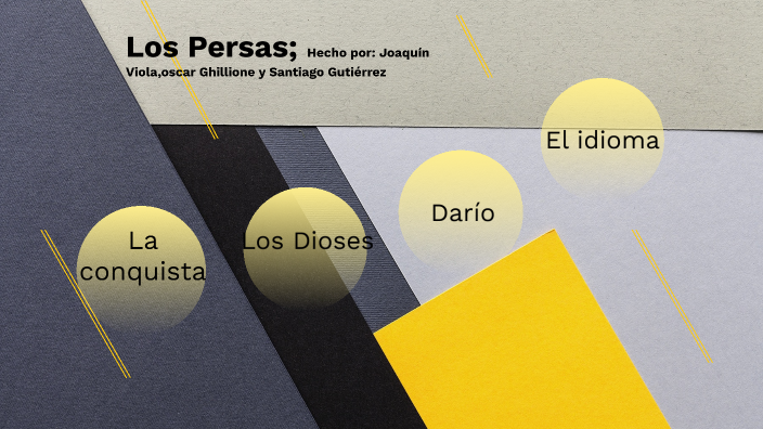 Los Persas by Santi Gg on Prezi