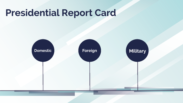 Presidential Report Card by Mahmadarsh Vahora on Prezi
