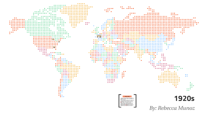 1920s Map by Rebecca Munoz on Prezi