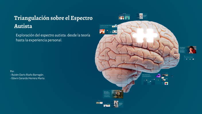 Triangulación sobre el Espectro Autista by Ruben Riaño on Prezi