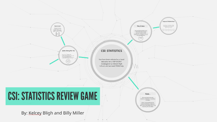 CSI STATISTICS REVIEW GAME by Billy Miller on Prezi