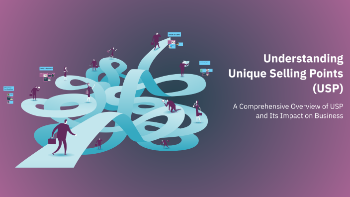 Understanding Unique Selling Points (USP) by francesca mauro on Prezi