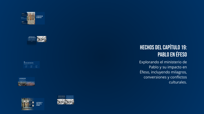 Hechos del Capítulo 19: Pablo en Éfeso by presentaciones CADT on Prezi
