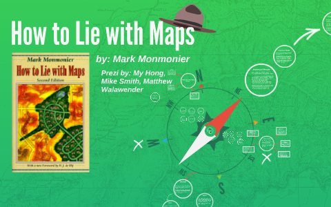 How to Lie with Maps by My hong on Prezi