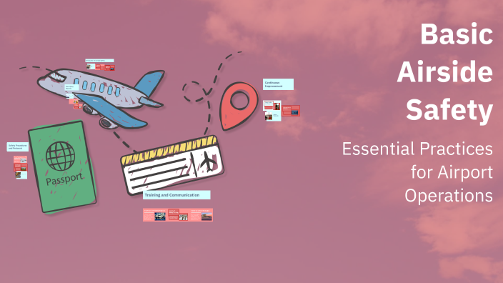 Basic Airside Safety by Gamyui Rattanachaiwat on Prezi