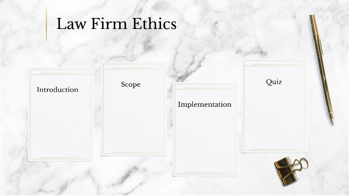 Law Firm Ethics by Alexandra Escobedo on Prezi