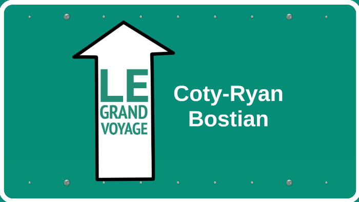 Le grand voyage by Coty-Ryan Bostian