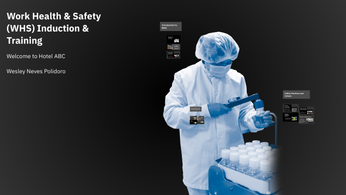 Work Health & Safety (WHS) Induction & Training by Wesley Polidoro on Prezi