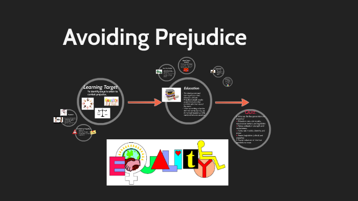 Avoiding Prejudice by Emily Brown on Prezi