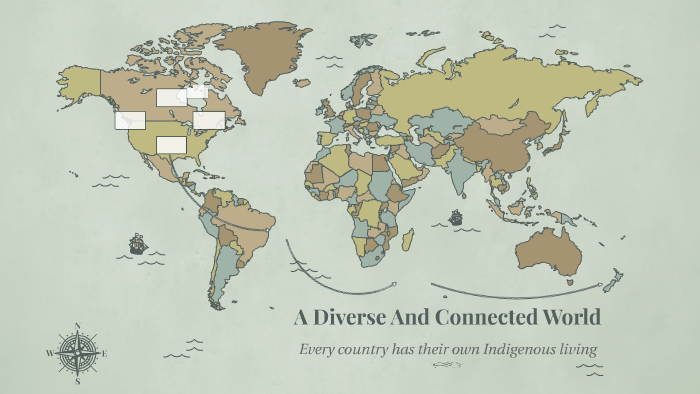 A Diverse And Connected World by Tony Moa on Prezi