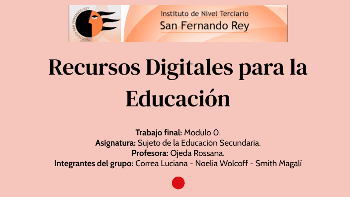 Recursos Digitales para la Educación by Magali Smith on Prezi