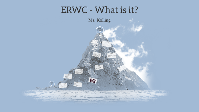 ERWC - What is it? by Claire Kolling