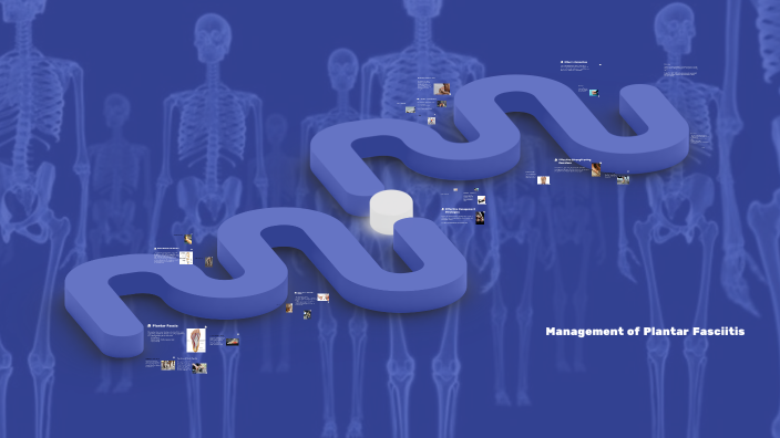 Plantar Fasciitis Management by Kayla Till on Prezi