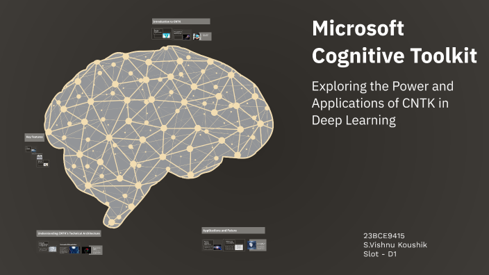 Microsoft Cognitive Toolkit by vishnu koushik on Prezi