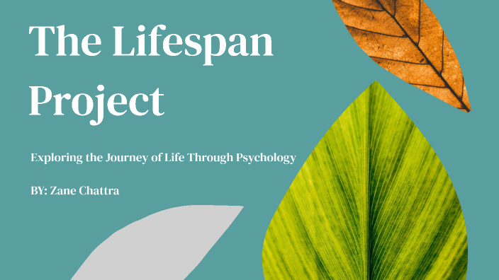 The Lifespan Project by Z C on Prezi