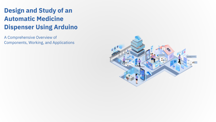 Design and Study of an Automatic Medicine Dispenser Using Arduino by ...