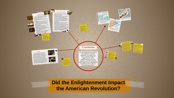 Did the Enlightenment Impact the American Revolution? by Emilia Covaci ...