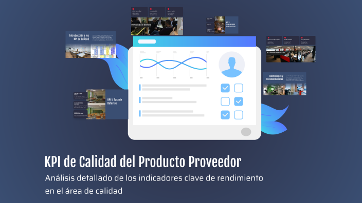 KPI de Calidad del Producto Proveedor by Raúl sedeño on Prezi