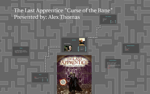 The Last Apprentice "Curse of the Bane" by Alex Thomas on Prezi